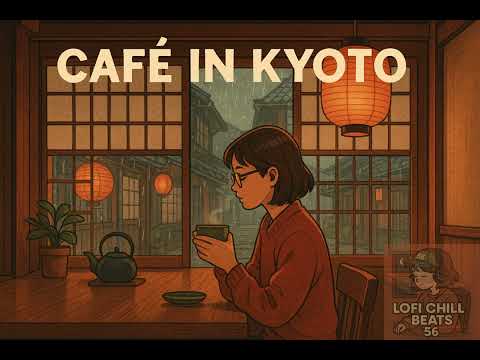 Café in Kyoto 🍵 | Chill Lofi Beats for Studying, Reading, and Rainy Afternoons
