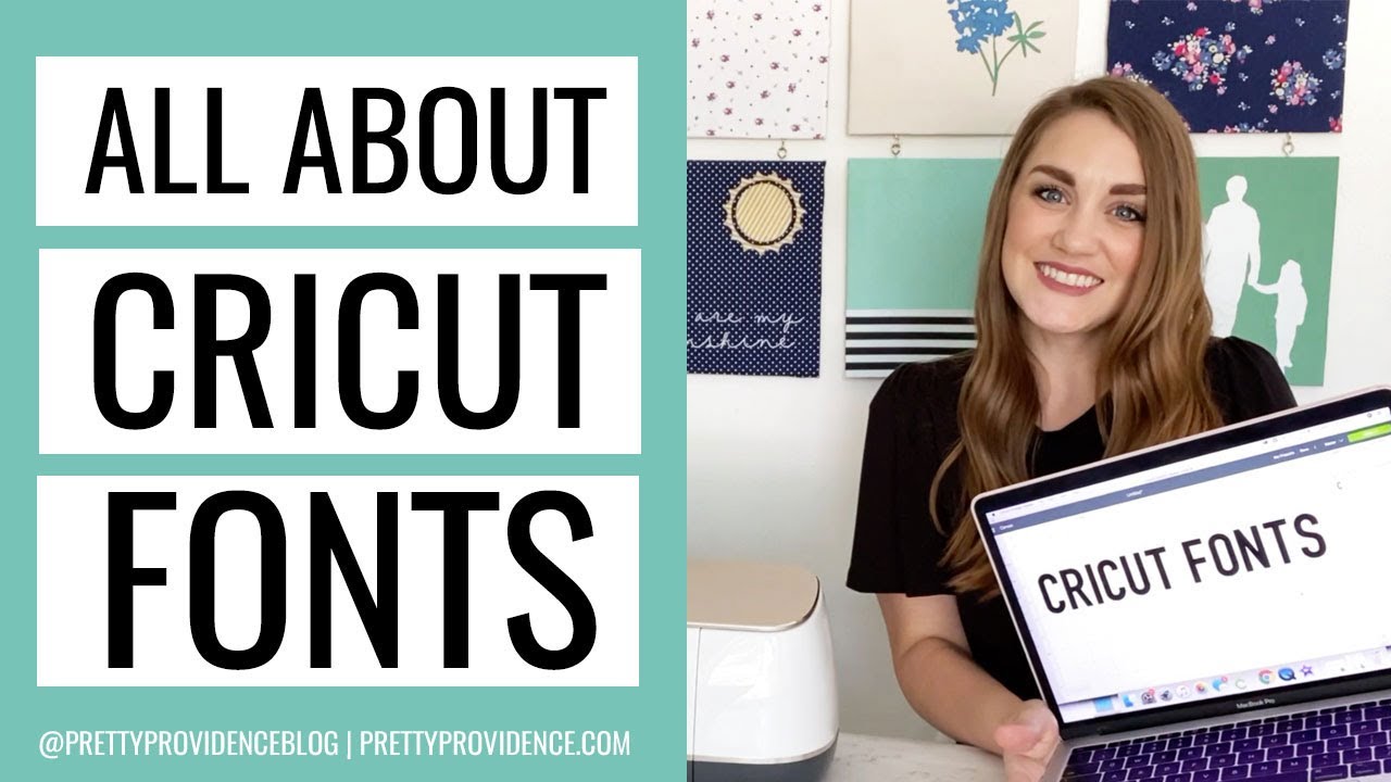 Cricut Fonts - Everything You Need to Know