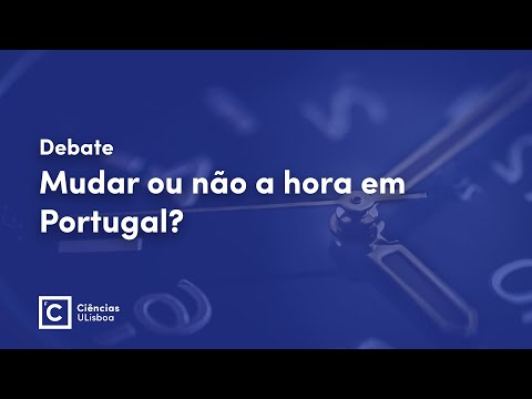 Debate | Mudar ou não a hora em Portugal?