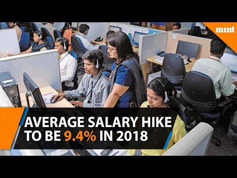 Average salary hike to be 9.4% in 2018 at Indian companies: Aon Hewitt survey