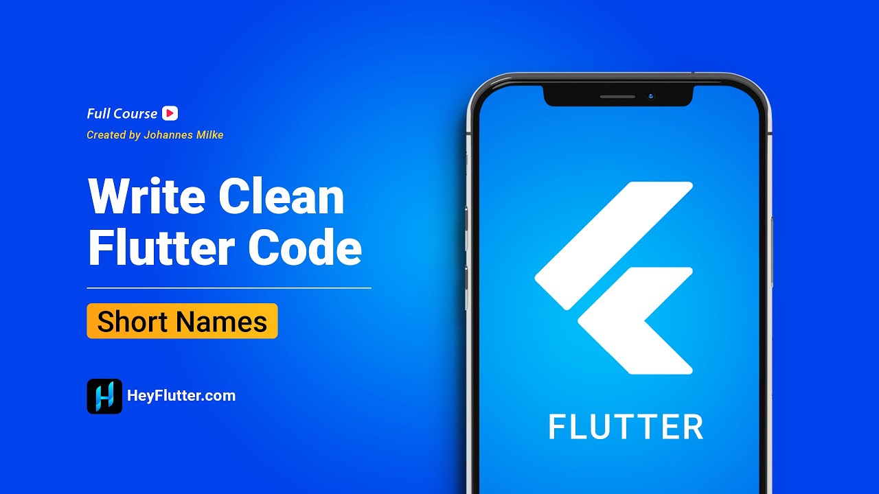 Write Clean Flutter Code - Short Names