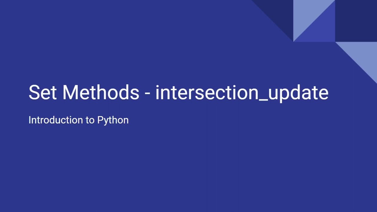 Introduction to Python - Set Methods - Intersection Update