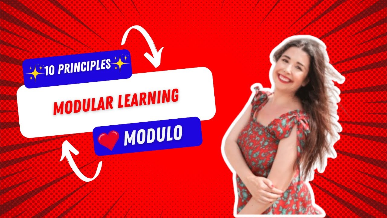 The 10 principles of modular learning