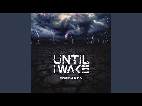 Until I Wake : Nouveau titre en écoute ! | Metal Actus