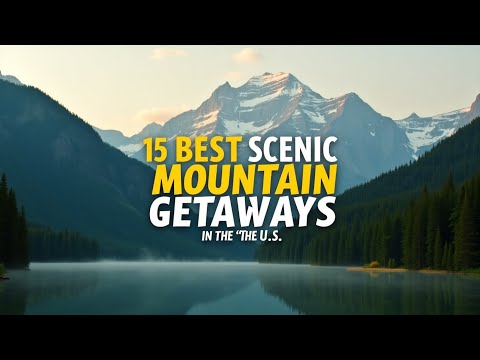 15 Best Scenic Mountain Getaways in the US #MountainGetaways #ScenicTravel #NatureLovers #TravelUSA