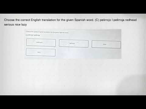 Choose the correct English translation for the given Spanish word. (C) pelirrojo I pelirroja redhead