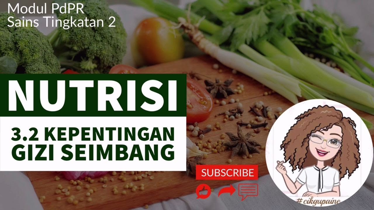 Sains T2 ll 3.2 Kepentingan Gizi Seimbang