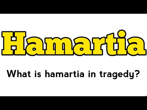 Hamartia | What is hamartia? Definition of hamartia | Hamartia in tragedy | Hamartia in poetics