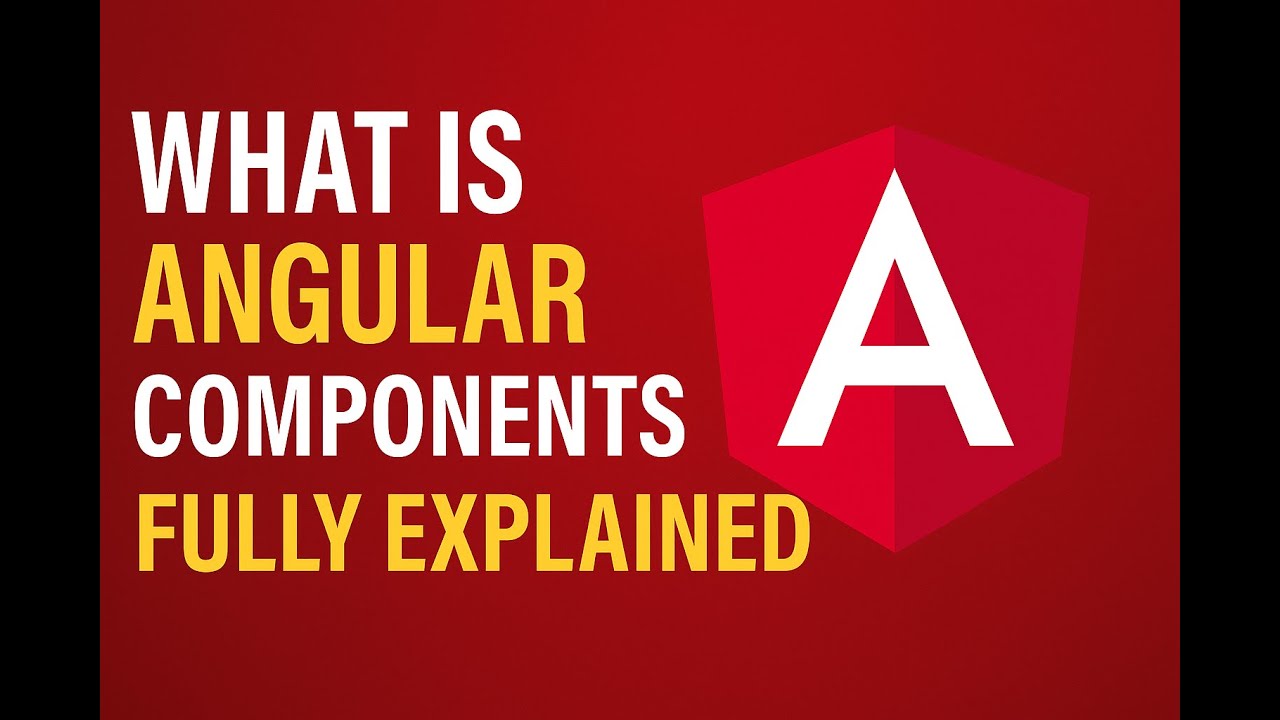 What is Angular components fully explained with practical examples | Angular 19 #2