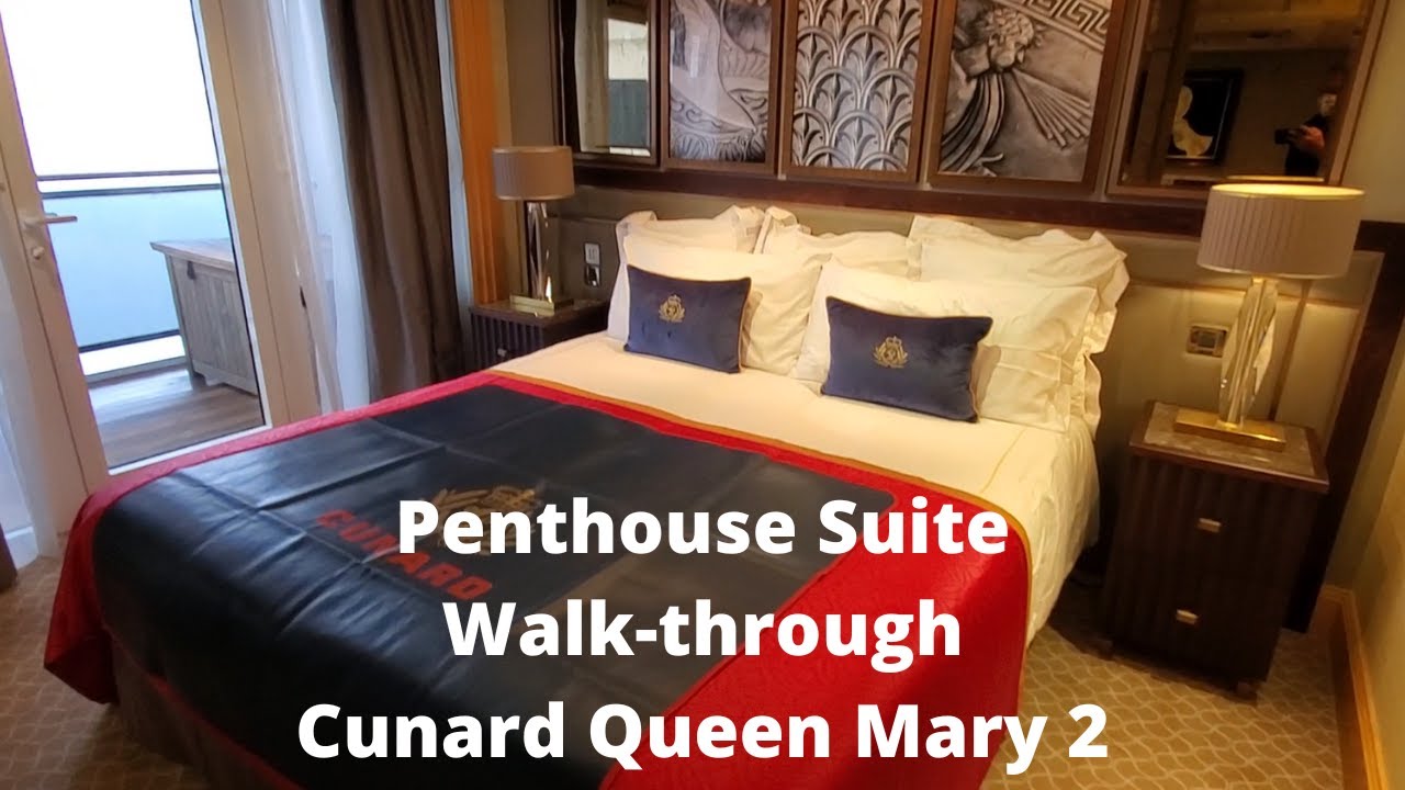 Penthouse Suite Walk-through I Cunard Queen Mary 2
