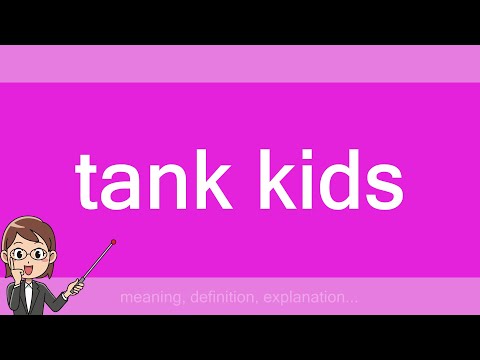 tank kids