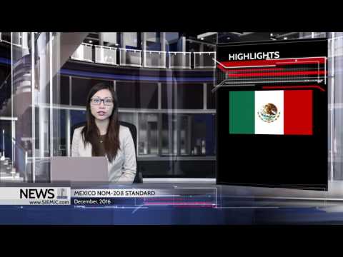 SIEMIC News - Mexico NOM-208 Standard