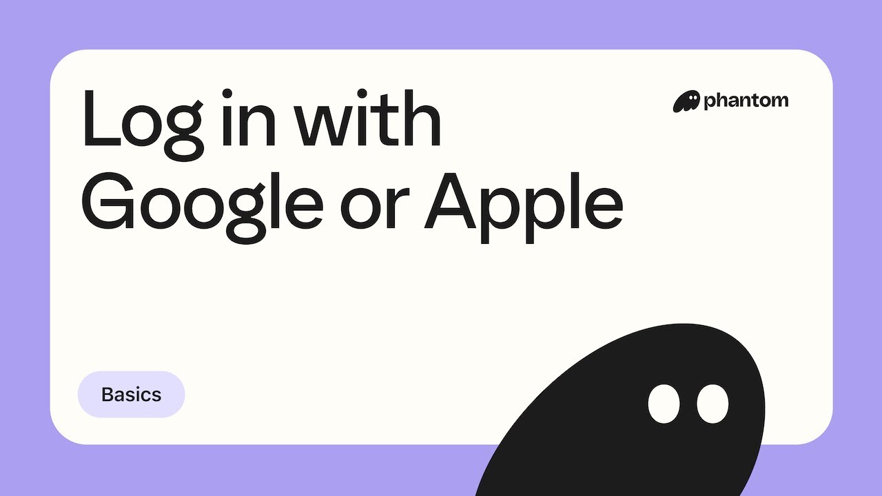Create a Phantom wallet with Google or Apple