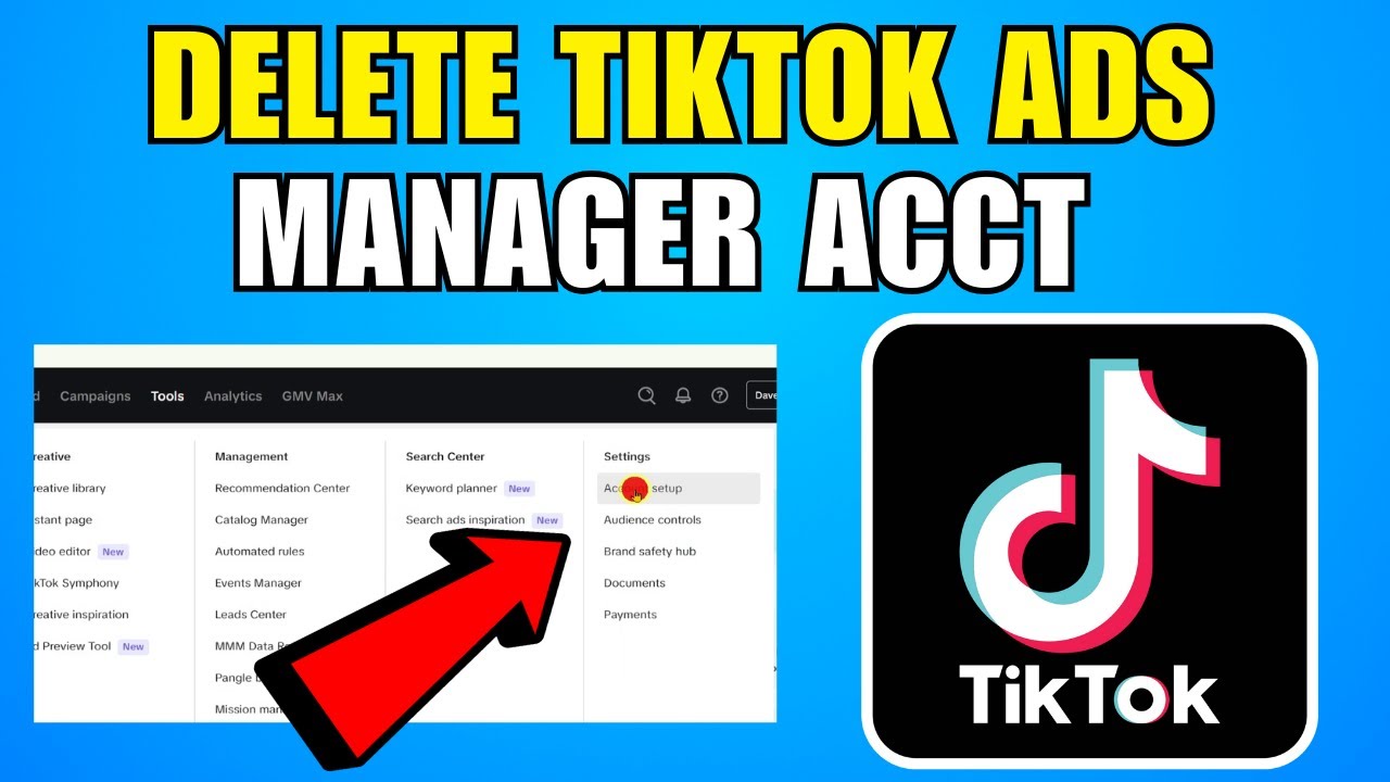 How To Delete TikTok Ads Manager Account (2026) (Complete Guide)