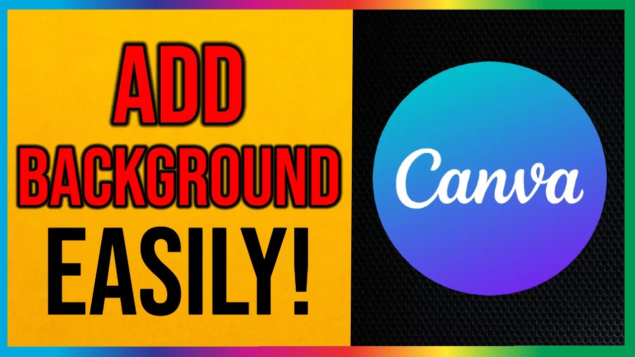 How to Add Background in Canva (2026)