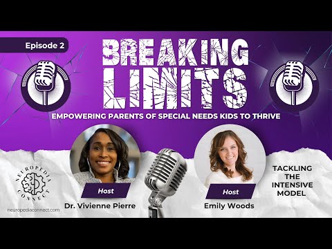 Breaking Limits – Episode 2: "Tackling the Intensive Therapy Model"