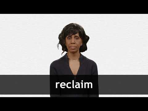 RECLAIM definition in American English | Collins English Dictionary