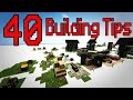 40 Building Tricks/Tips Minecraft Map