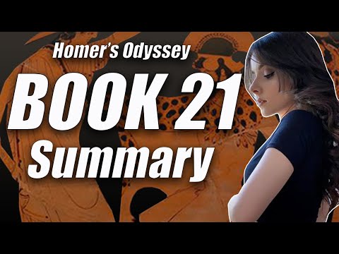 ODYSSEY BOOK 21: The Suitors Compete for Penelope, Odysseus Tells Eumaeus Who He Is