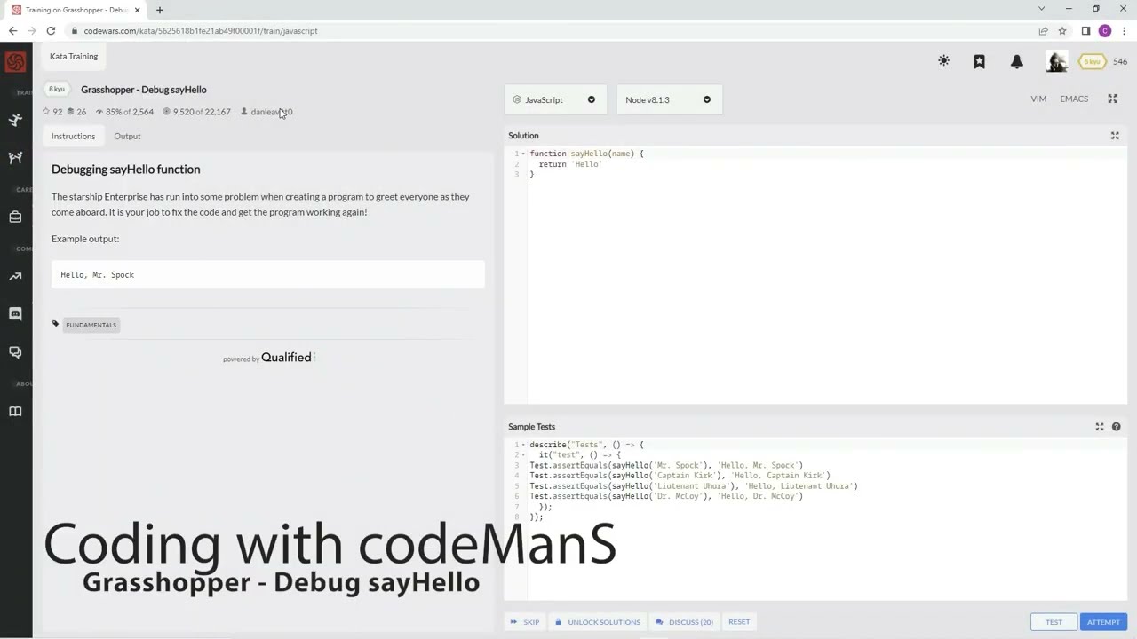 Codewars 8 kyu Grasshopper - Debug sayHello JavaScript