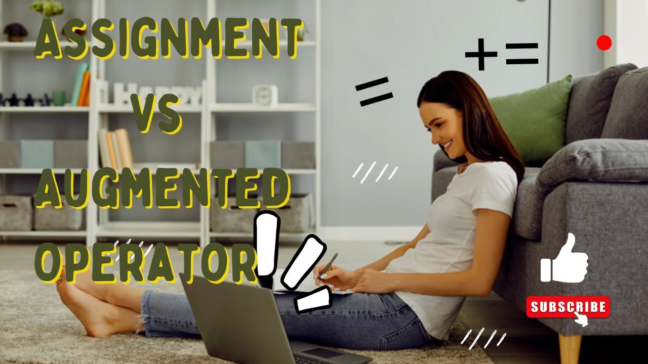 Assignment vs Augmented Assignment Operator | Python | Data Scientist