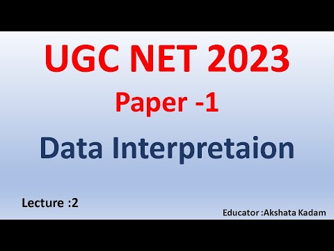 Data Interpretation for UGC NET Video Lecture - Data Interpretation for UGC NET