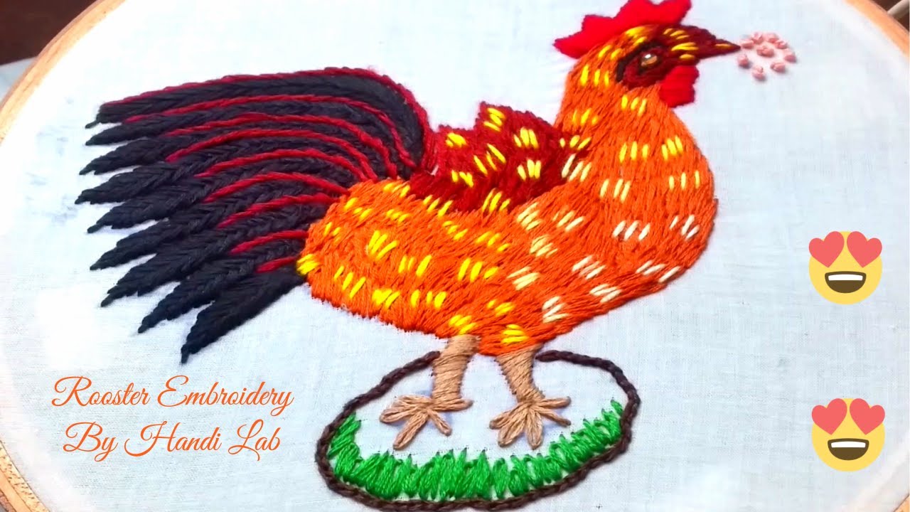 How to Embroider Bird (Rooster, hen Bird embroidery by handi Lab)