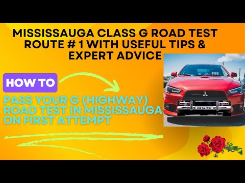 Pass Your G (Highway) Road Test In Mississauga On First Attempt. Mississauga Class G Route # 1.