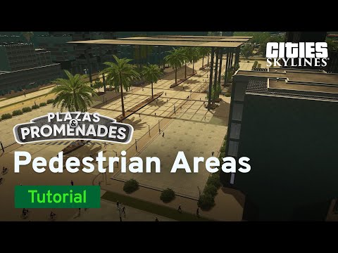 Pedestrian Areas with Overcharged Egg | Plazas & Promenades Tutorial | Cities: Skylines