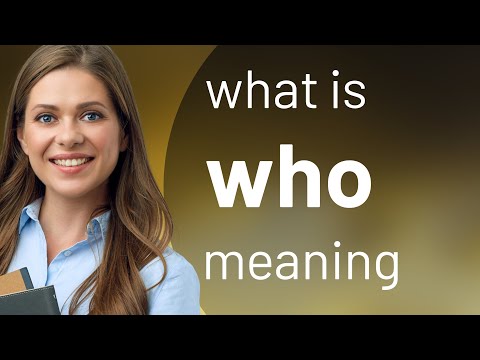 Who — meaning of WHO