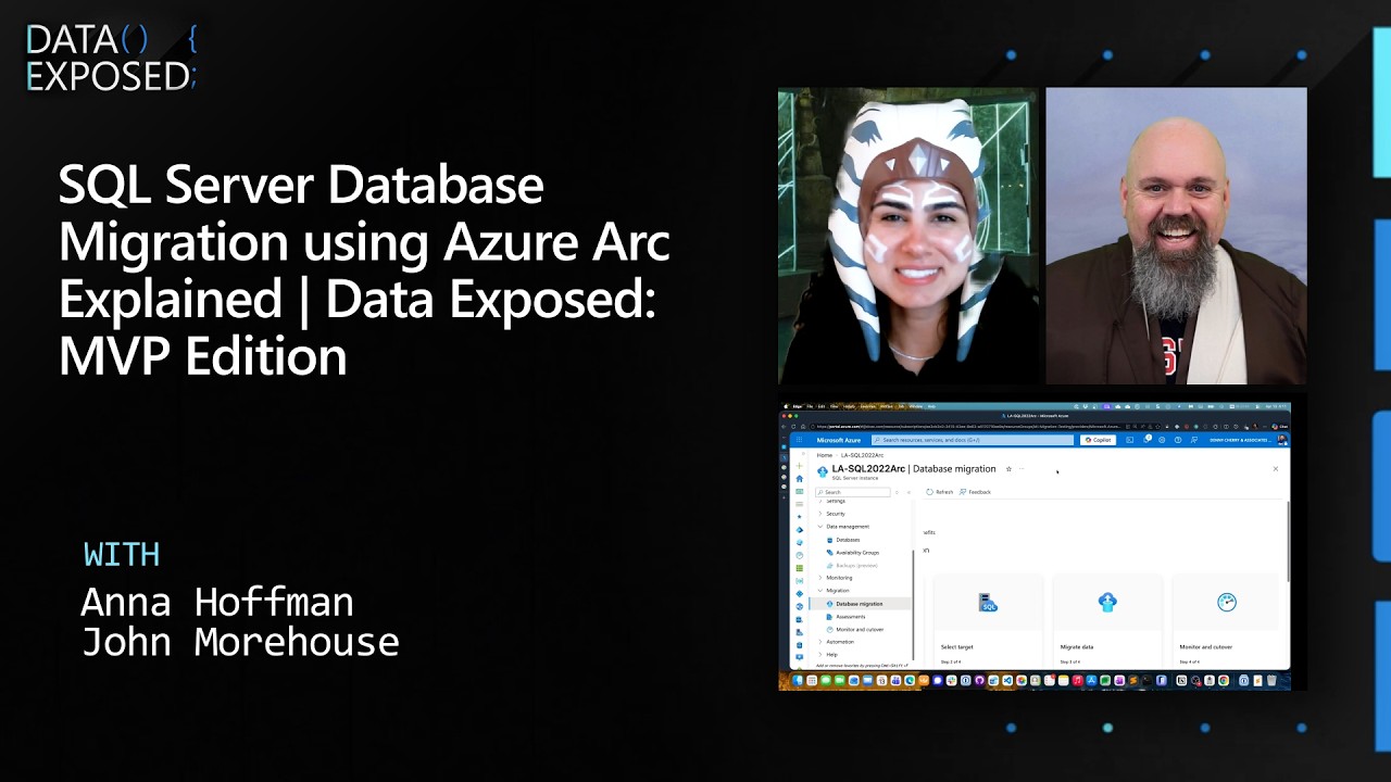 SQL Server Database Migration using Azure Arc Explained | Data Exposed: MVP Edition