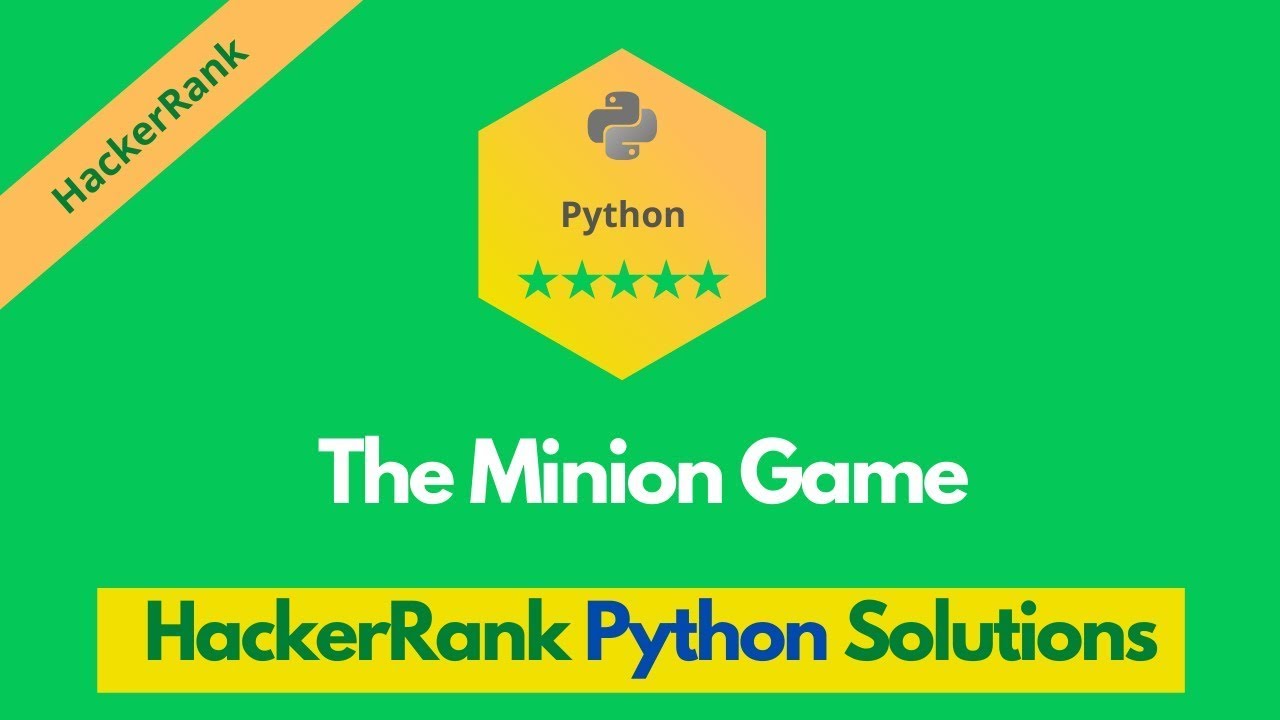 HackerRank The Minion Game problem solution in Python | Python solutions | Programmingoneonone