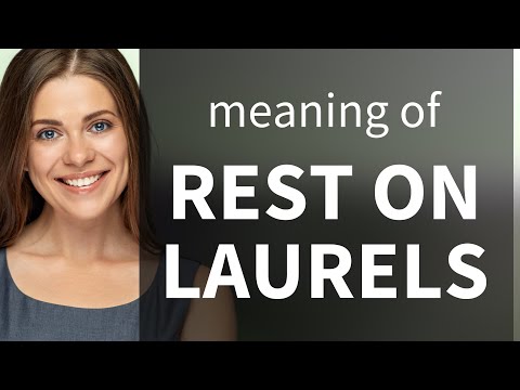 Understanding "Resting on Laurels": A Guide to English Idioms