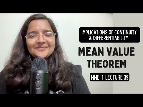 Lecture 39 - Mean Value Theorem (Lagrange theorem) - Continuity and Differentiability - MME ...
