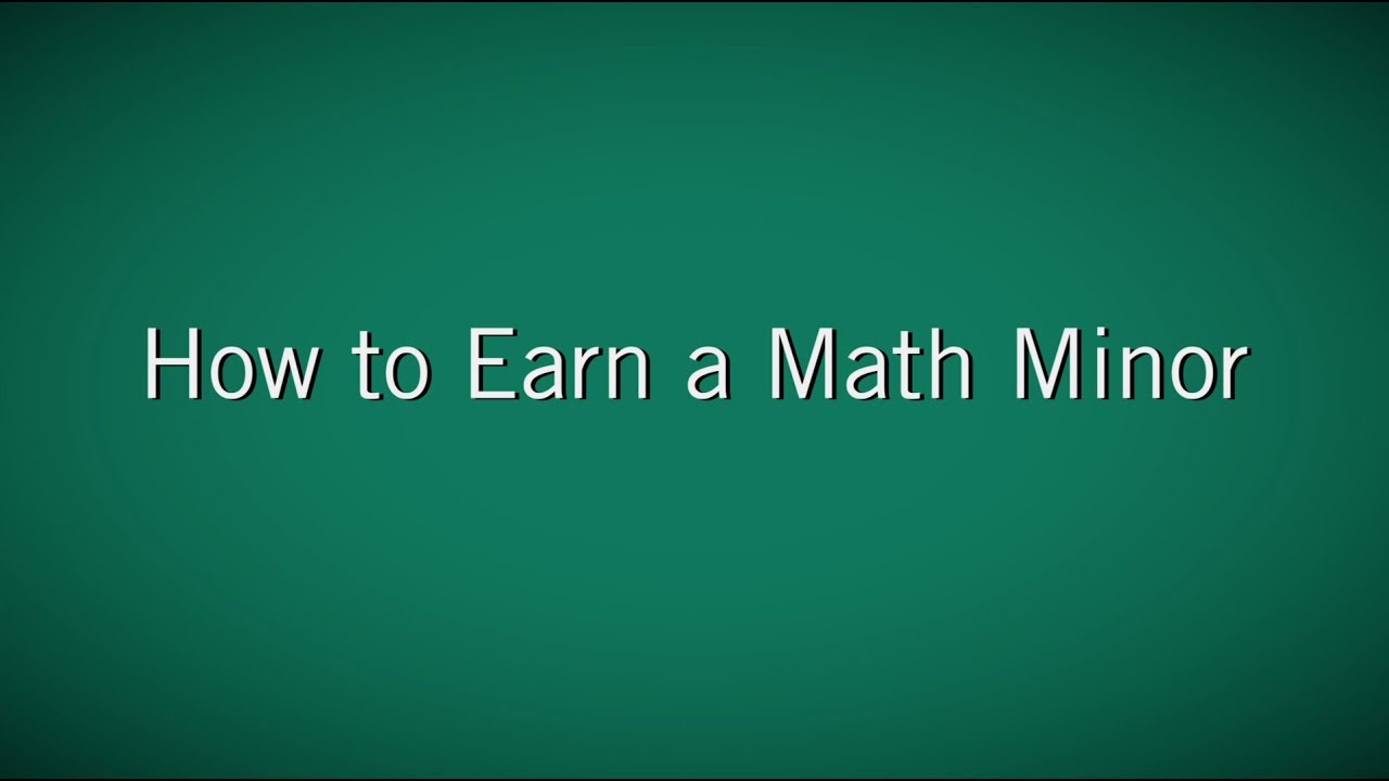How to Earn a Math Minor