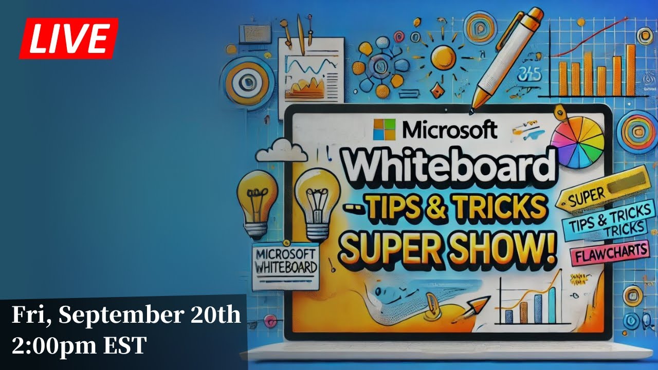 Microsoft Whiteboard - Tips & Tricks Super Show!