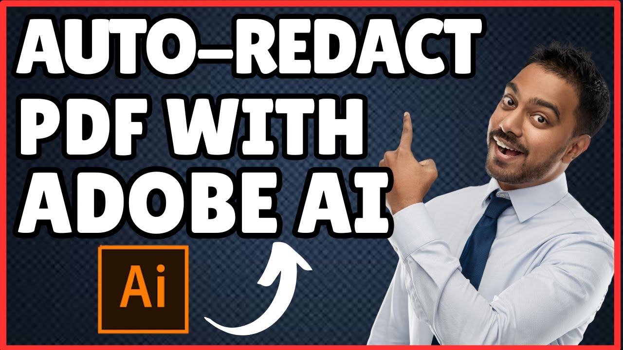 Auto-Redact Sensitive Info in PDFs Using Adobe AI | Fast & Secure Tutorial