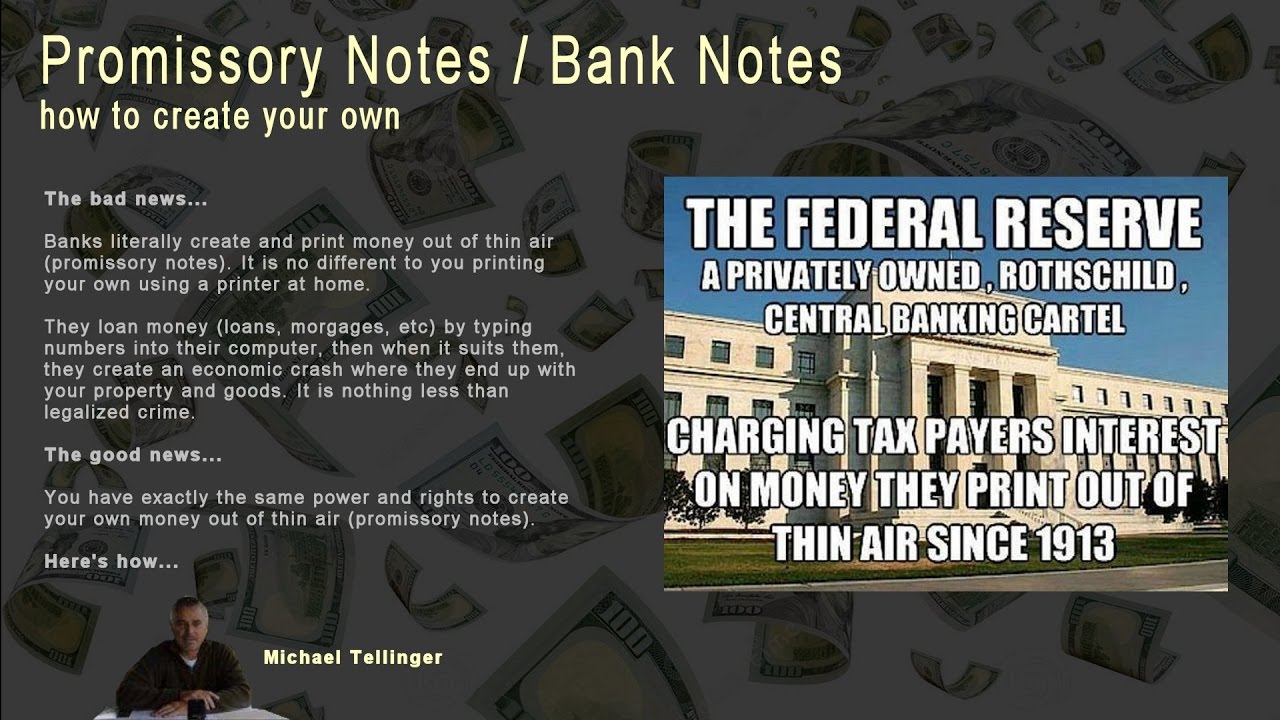 Promissory Notes (bank notes), how to create your own by Michael Tellinger