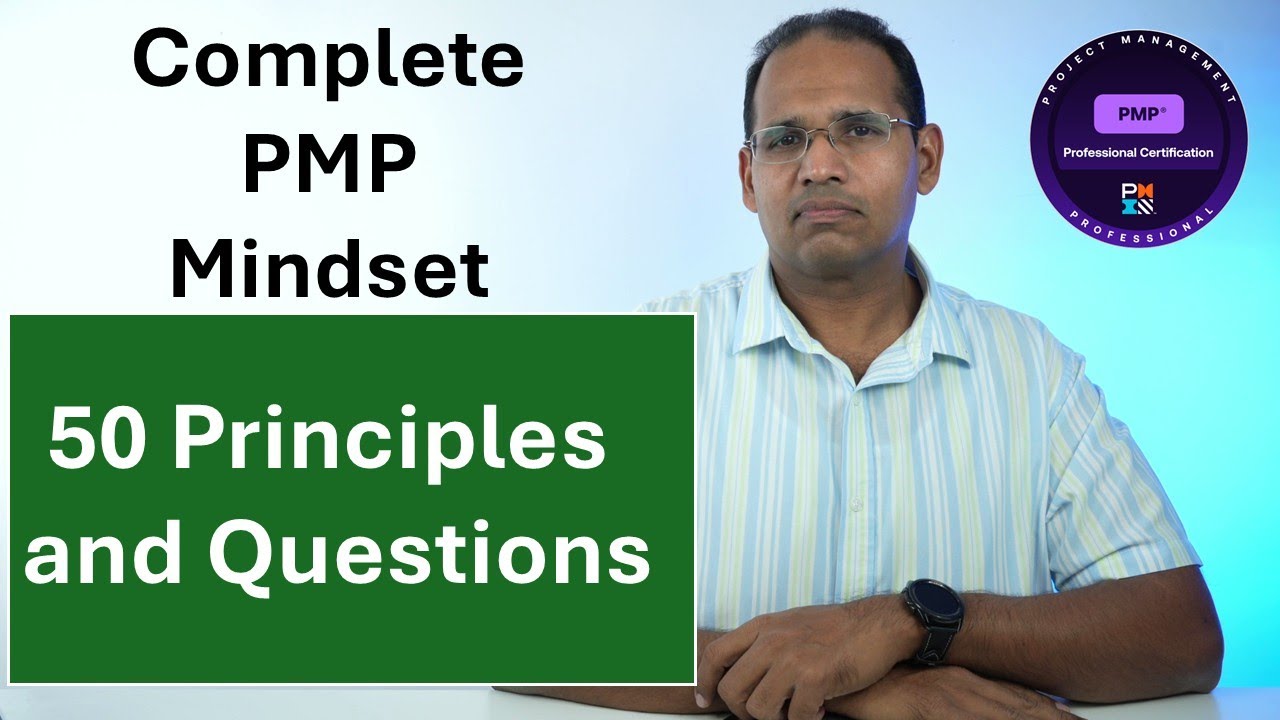 Complete PMP Mindset 50 Principles and Questions