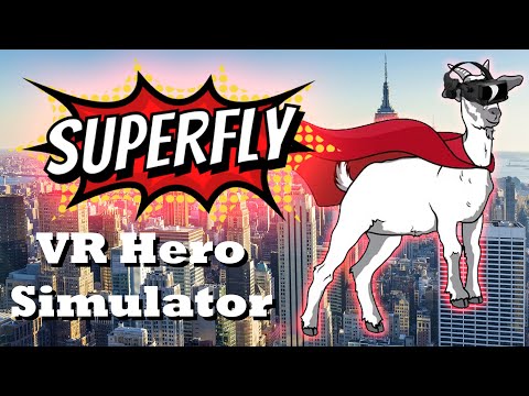 Steam Community :: Video :: my hero simulator | SUPERFLY VR