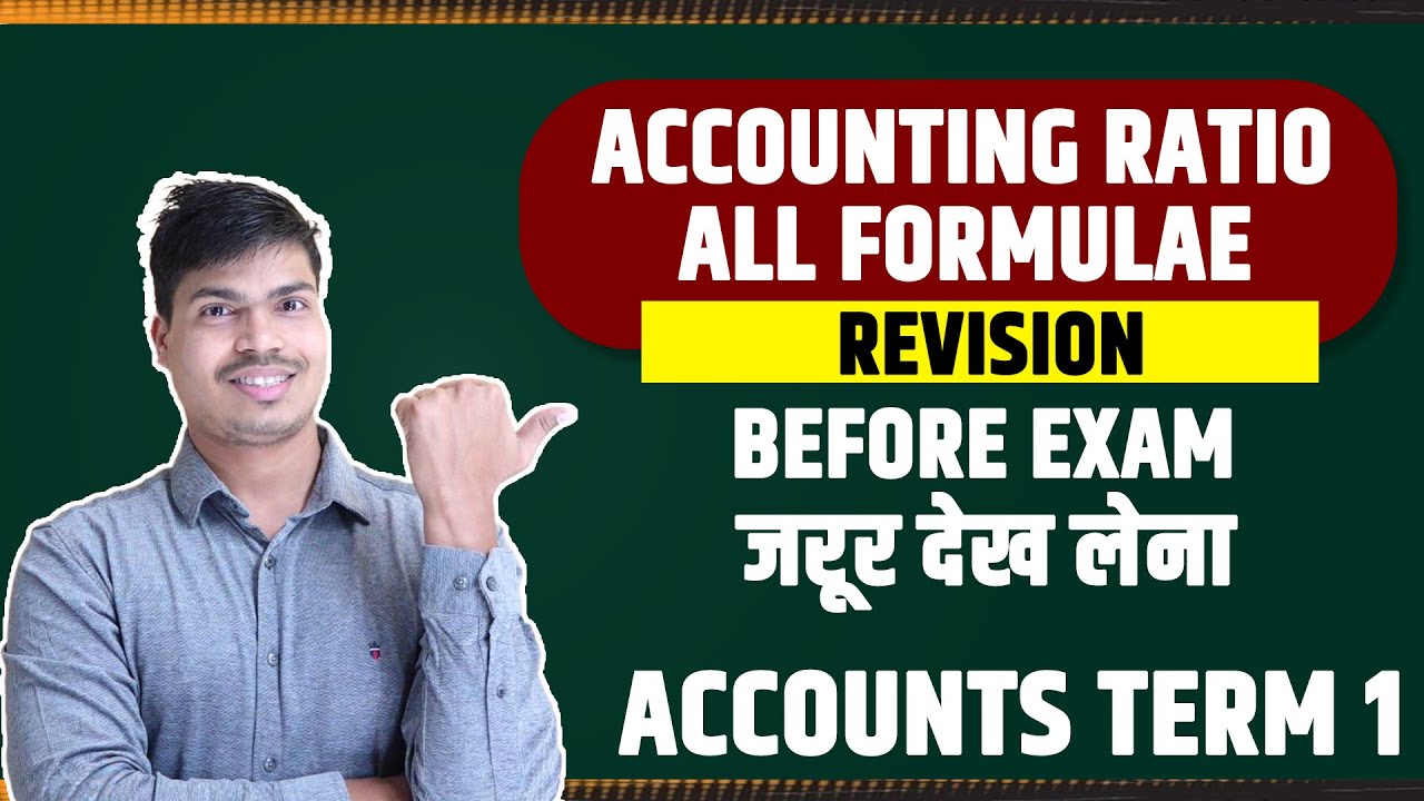 Accounting Ratios | All Formulae in one go. Accounts Term 1 Most Important | Must Revise Before Exam