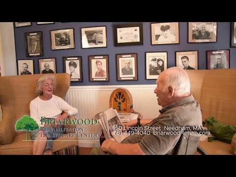 Welcome to Briarwood Rehabilitation & Healthcare Center - Needham, MA