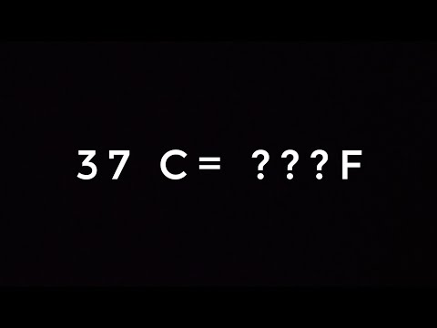 37 DEGREE CELSIUS TO ??? FAHRENHEIT