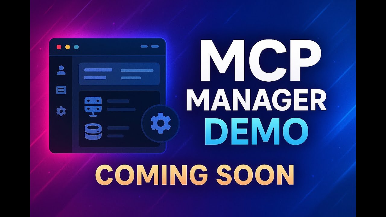 MCP Manager: Finally, One Place to Rule All Your MCP Server Configs [DEMO] [PRE ORDER]