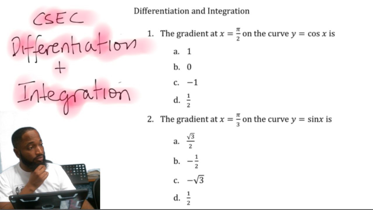 Add Maths Multiple Choice Practice CSEC - DIFFERENTIATION AND INTEGRATION