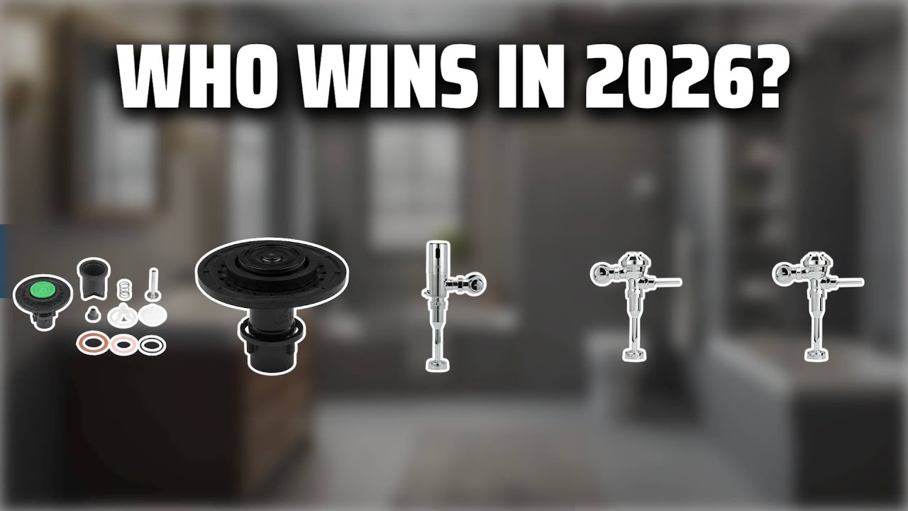 The Top 5 Best Flush Valves in 2026 - Must Watch Before Buying!