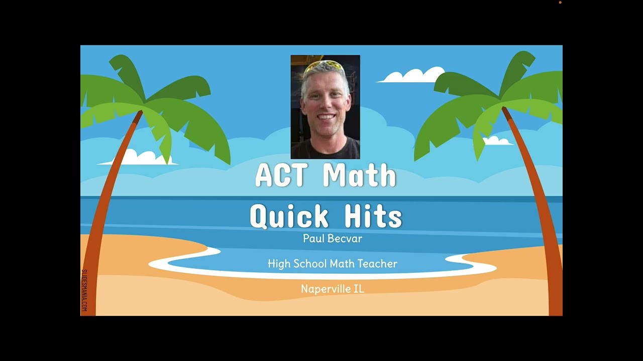 ACT Math Practice Test 2.25 (Triangles)