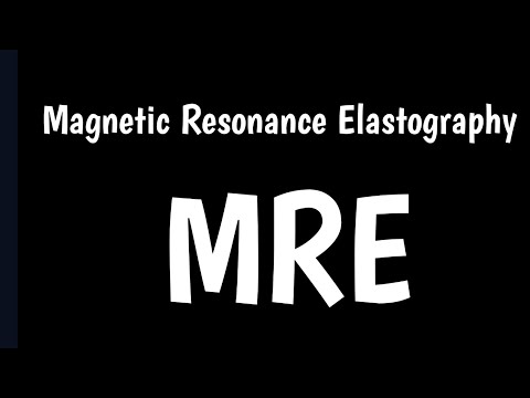 MRE | Magnetic Resonance Elastography | Types Of Elastography |