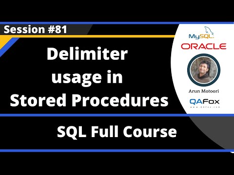 Delimiter usage in Stored Procedures Video Lecture - Software Development