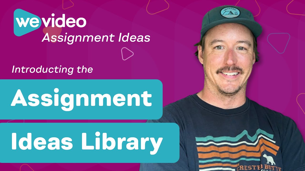 Assignment Ideas Library